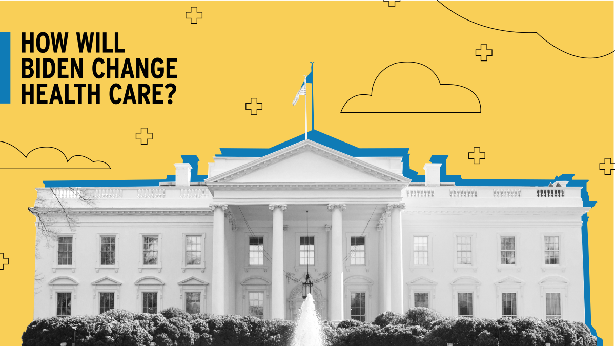 COVID-19 and beyond: What's on the Biden administration's health care ...