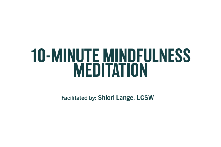 10-Minute Mindfulness Meditation – Guided Meditation | Simms Mann UCLA ...