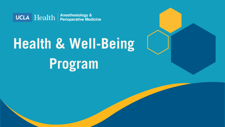 DAPM Health & Well-Being - Anesthesiology | UCLA Health