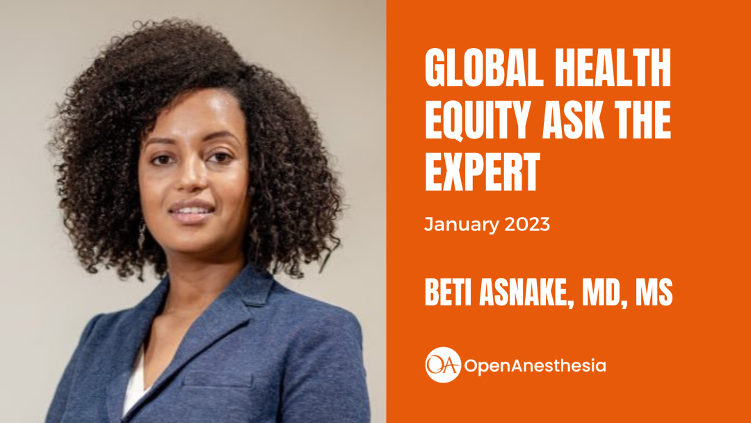 Beti Asnake, MD, MS: Global Health Equity Ask the Expert ...