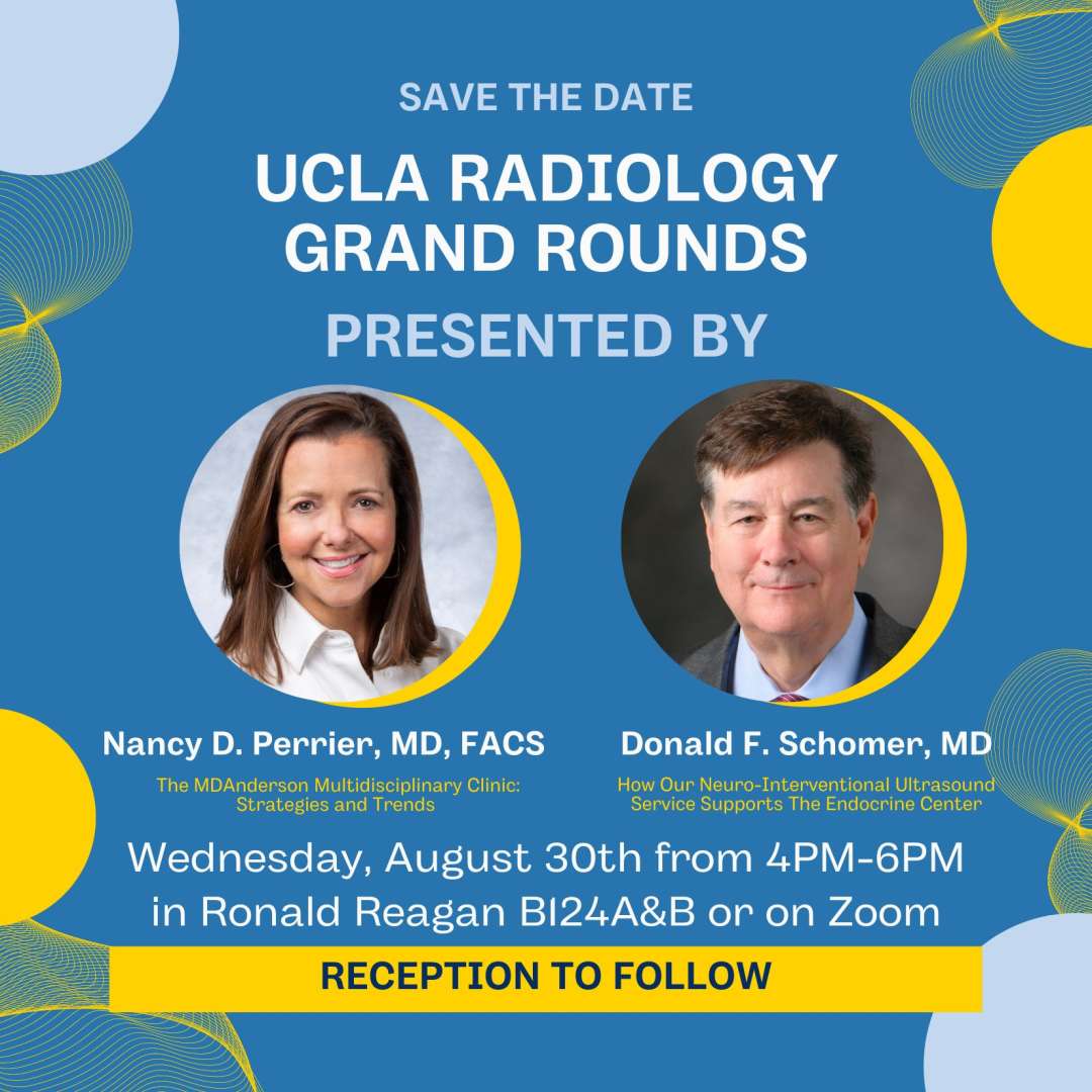 UCLA Radiology Grand Rounds - Radiology | UCLA Health