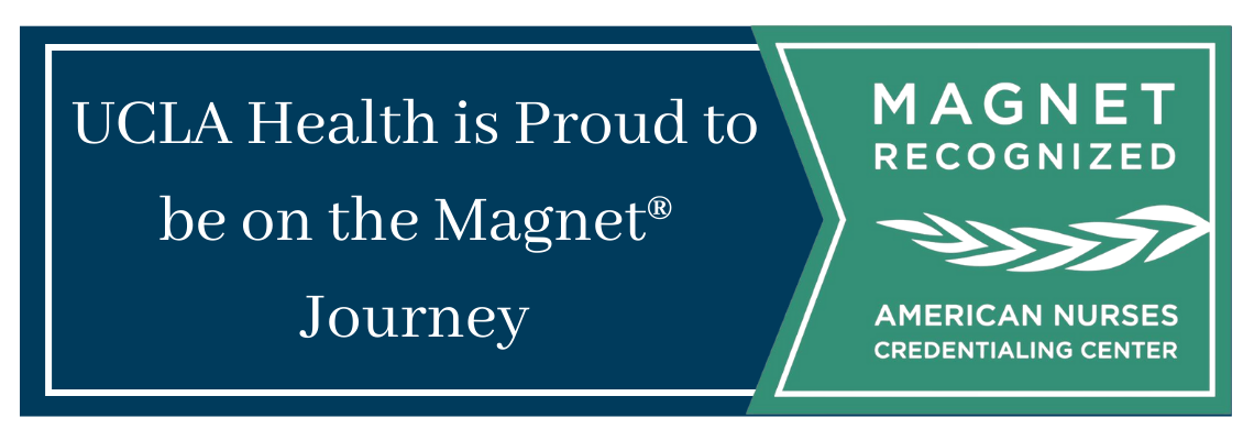 Magnet® Journey - Nursing | UCLA Health